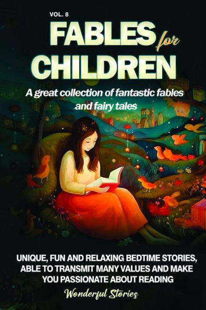 Fables for Children A great collection of fantastic fables and fairy ...