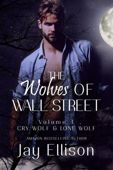 The Wolves of Wall Street: Volume 1 by Jay Ellison | eBook | Barnes & Noble®