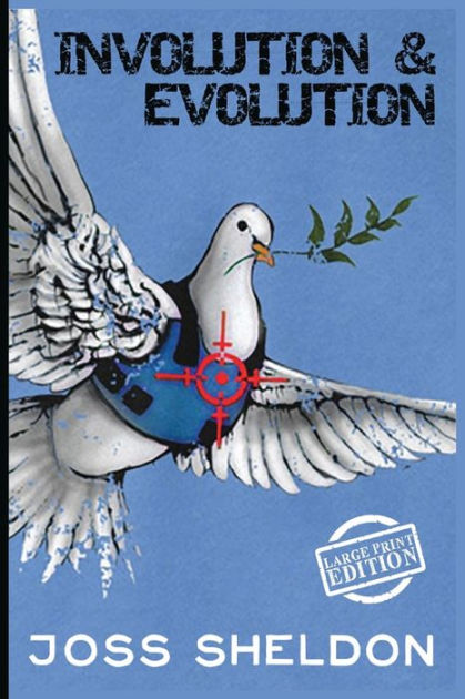 Involution & Evolution: Large Print Edition by Joss Sheldon, Paperback ...