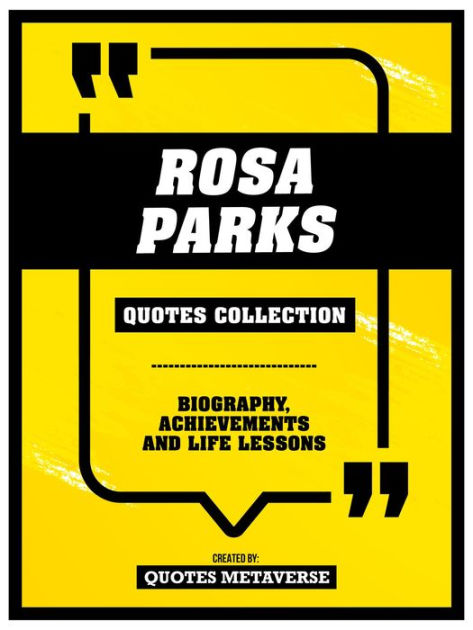 Rosa Parks - Quotes Collection: Biography, Achievements And Life ...
