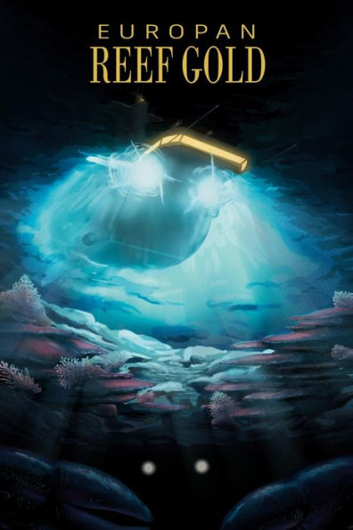 Europan Reef Gold by Raymond Anganes, Paperback | Barnes & Noble®