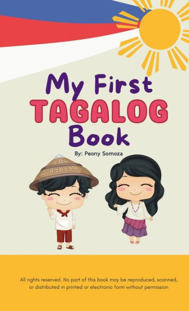 My First Tagalog Book by Peony Somoza, Hardcover | Barnes & Noble®
