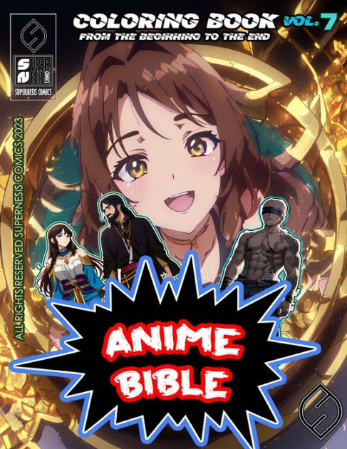 Anime Bible From The Beginning To The End Vol. 7: Coloring book by ...