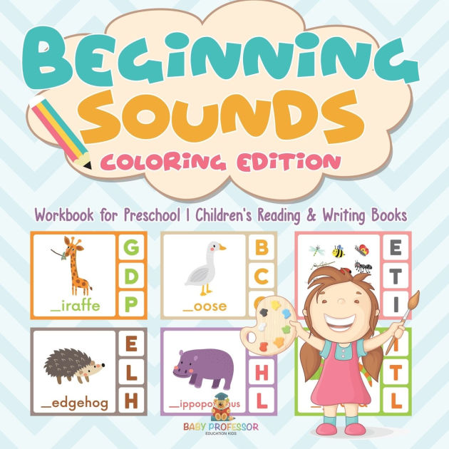 Beginning Sounds: Coloring Edition - Workbook for Preschool Children's ...