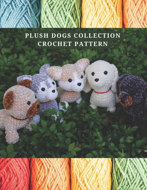 Plush Dogs Collection Crochet Pattern: Explore Elegant Flower Crochet ...