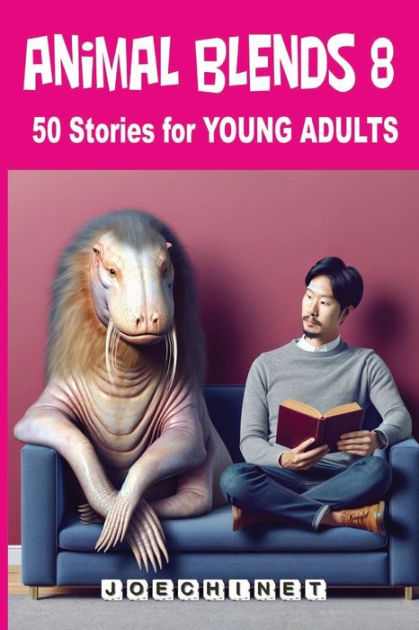 Animal Blends 8: 50 Stories for Young Adults - Digital Dimensions ...