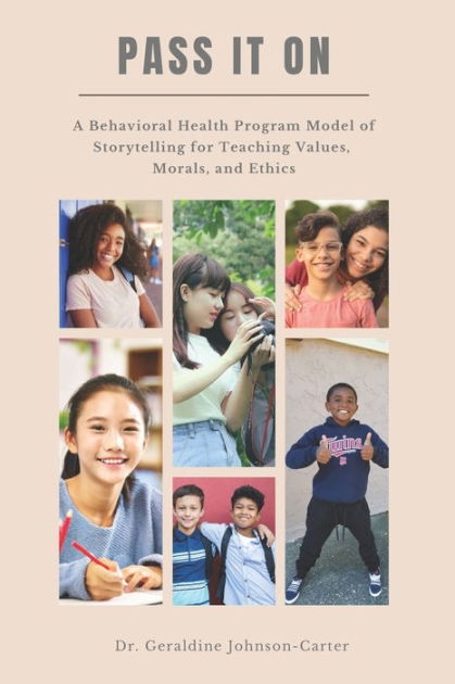 Pass It On: A Behavioral Health Program Model Of Storytelling For ...