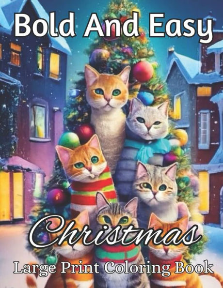 Christmas Bold And Easy Large Print Coloring Book: A Winter Coloring ...