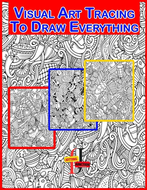 Visual Art Tracing To Draw Everything: visual art to draw everything is ...
