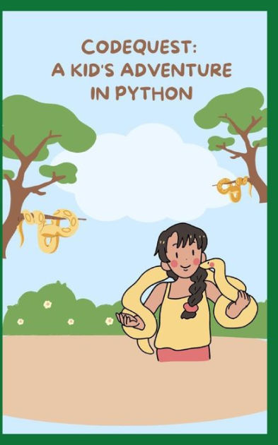CODEQUEST: A KID'S ADVENTURE IN PYTHON by Gulshan Rive, Paperback ...
