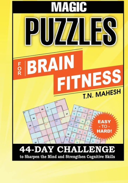 MAGIC PUZZLE FOR BRAIN FITNESS: Sharpen Your Minds in 44 Days Challenge ...