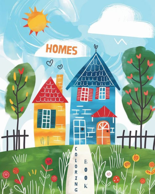 Homes - Coloring Book: 26 Designs to Relax for kids, adults and seniors ...