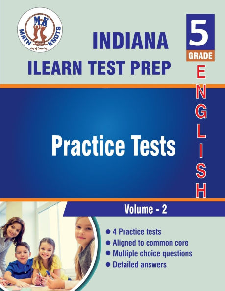 Indiana (ILEARN) Assessment System , 5th Grade ELA Practice Tests ...