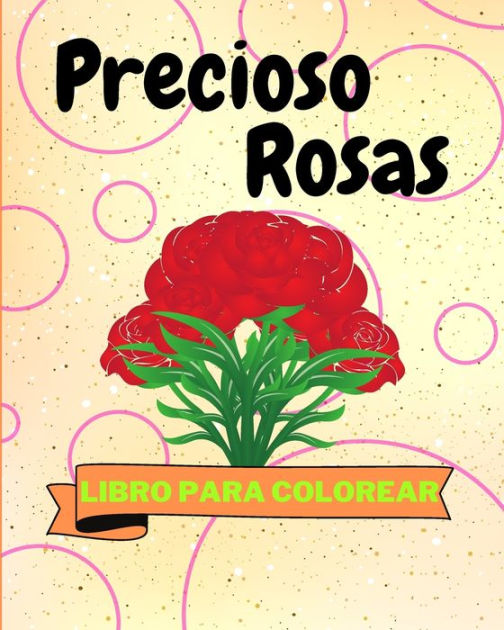 Libro Para Colorear de Precioso Rosas: Adorables Rosas Para Colorear ...