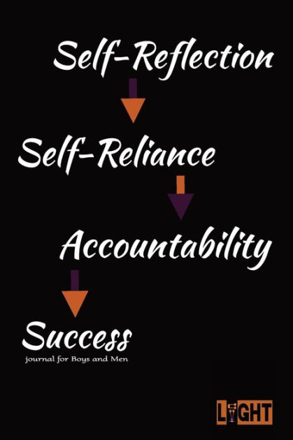 Self-Reflection Self-Reliance Accountability Success: journal for Boys ...