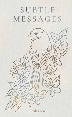 Subtle Messages by Roula Loew, Paperback | Barnes & Noble®