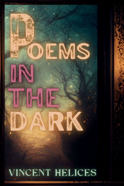 Poems in the Dark: Pure Text - Cast a Shadow in formless light: A ...