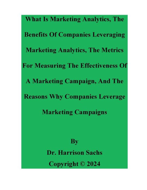 What Is Marketing Analytics And The Metrics For Measuring The ...