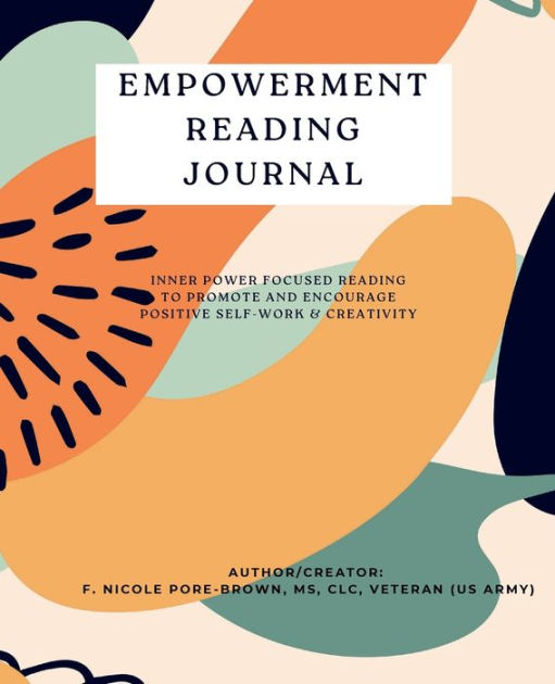 Empowerment Reading Journal: Inner Power Focused Reading to Promote and ...