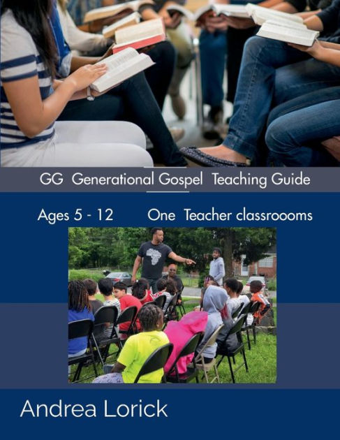 GG Generational Gospel: Why We Teach-Children Bible Lessons by Andrea ...