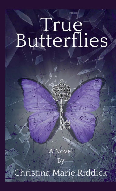 True Butterflies by Christina Marie Riddick, Abigail Hanser, Paperback ...