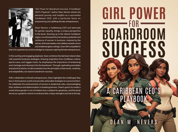 Girl Power for Boardroom Success: A Caribbean CEO's Playbook by Dean ...