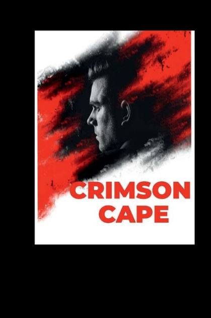 The Crimson Cape by Dan Lyon, Paperback | Barnes & Noble®