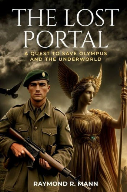 The Lost Portal: A Quest to Save Olympus and the Underworld: by Raymond ...