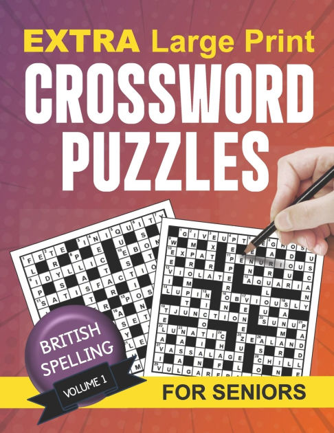 Extra Large Print Crossword Puzzles for Adults and Seniors: Easy to ...