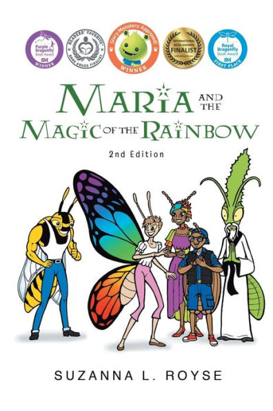 Maria and the Magic of the Rainbow: 2nd Edition by Suzanna L. Royse ...