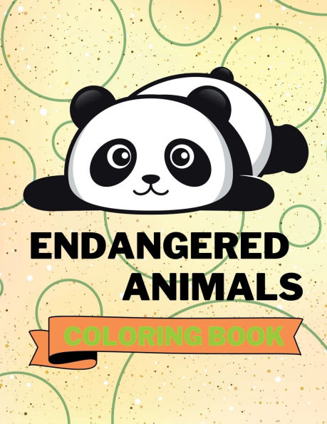 Endangered Animals Coloring Book: Adorable Endangered Animals Coloring ...