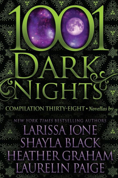 1001 Dark Nights: Compilation Thirty-Eight by Shayla Black, Heather ...