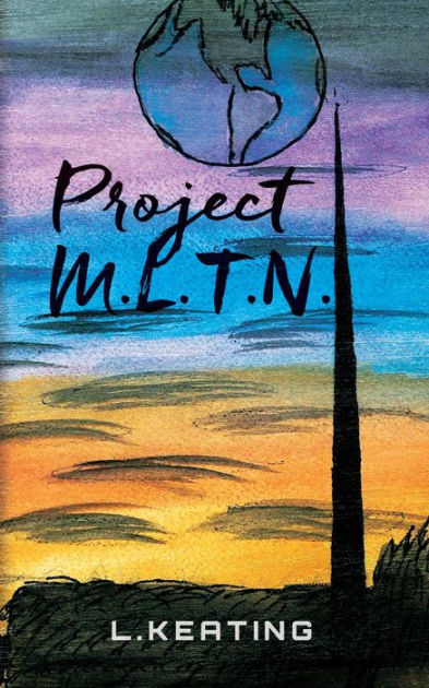 Project M.L.T.N. by L. Keating | eBook | Barnes & Noble®