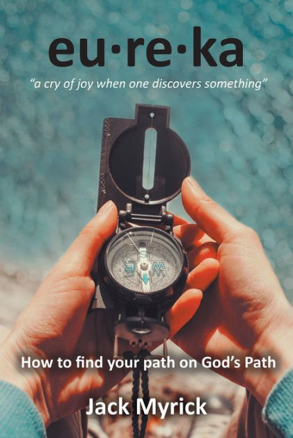 Eureka by Jack Myrick, Paperback | Barnes & Noble®