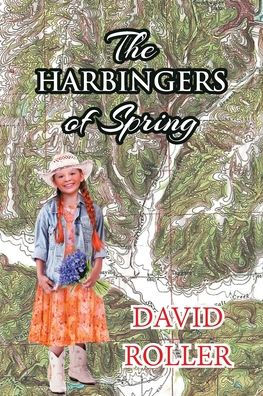 The Harbingers of Spring by David Roller, Paperback | Barnes & Noble®