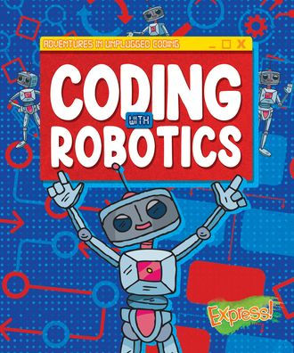Coding with Robotics by Kylie Burns | eBook (NOOK Kids) | Barnes & Noble®