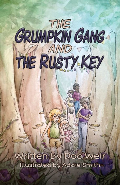 The Grumpkin Gang and the Rusty Key by Doc Weir, Addie Smith | eBook ...
