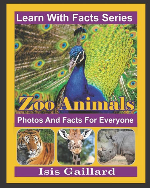 Zoo Animals Photos and Facts for Everyone: Animals in Nature by Isis ...