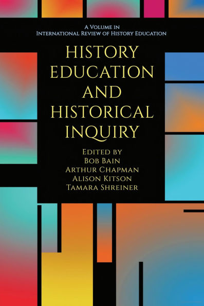History Education and Historical Inquiry by Bob Bain, Paperback ...