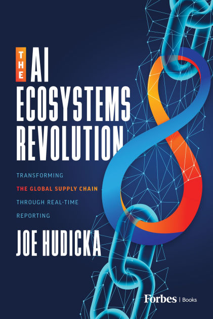 The AI Ecosystems Revolution: Transforming the Global Supply Chain ...
