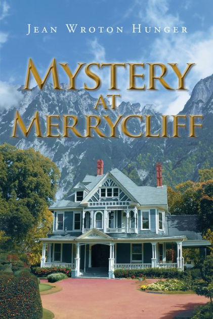 Mystery at Merrycliff by Jean Wroton Hunger | eBook | Barnes & Noble®