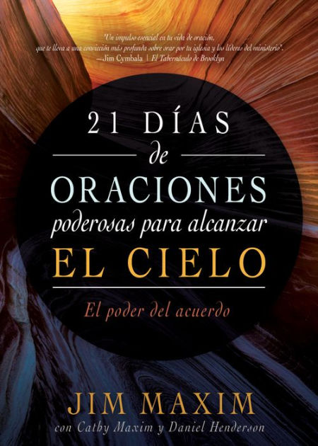 21 días de oraciones poderosas para alcanzar el cielo by Jim Maxim ...