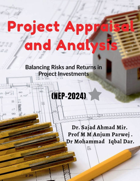 Project appraisal and analysis by Dr Sajad Ahmad Mir, Paperback | Barnes & Noble®