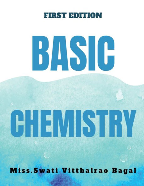 Basic Chemistry by Swati Vitthalrao, Paperback | Barnes & Noble®