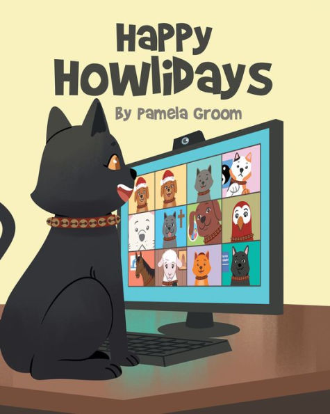 Happy Howlidays by Pamela Groom | eBook | Barnes & Noble®