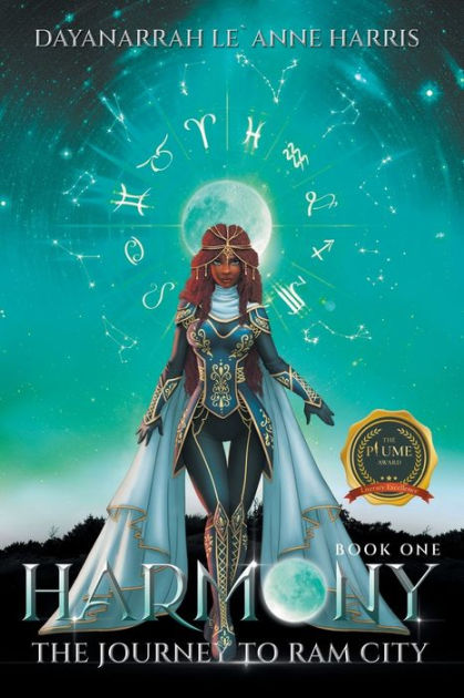 Harmony Book One: The Journey to Ram City by Dayanarrah Le`anne Harris ...