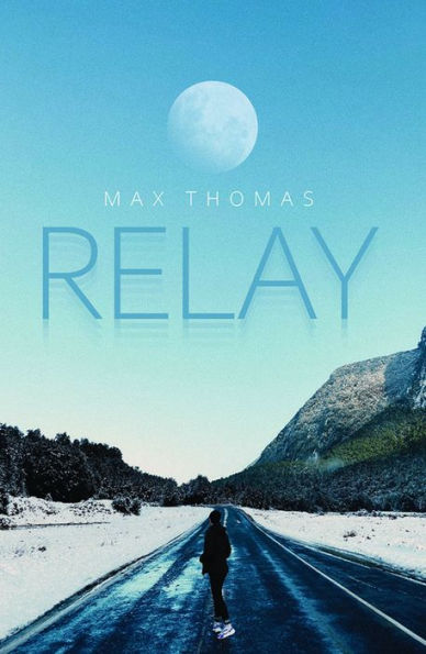 Relay by Max Thomas | eBook | Barnes & Noble®