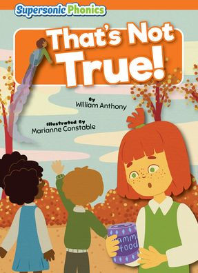 That's Not True by William Anthony, Marianne Constable, Paperback ...