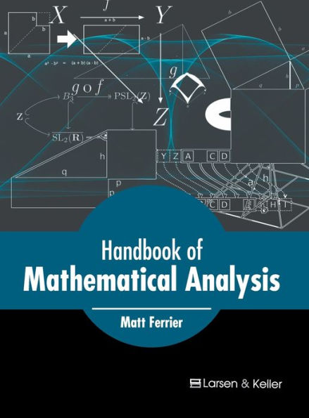 Handbook of Mathematical Analysis by Matt Ferrier, Hardcover | Barnes ...