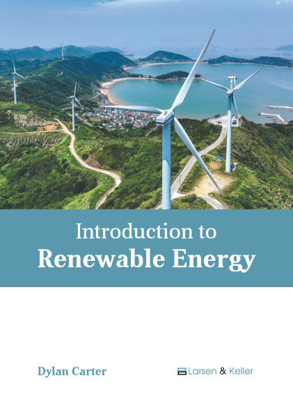 Introduction to Renewable Energy by Dylan Carter, Hardcover | Barnes ...